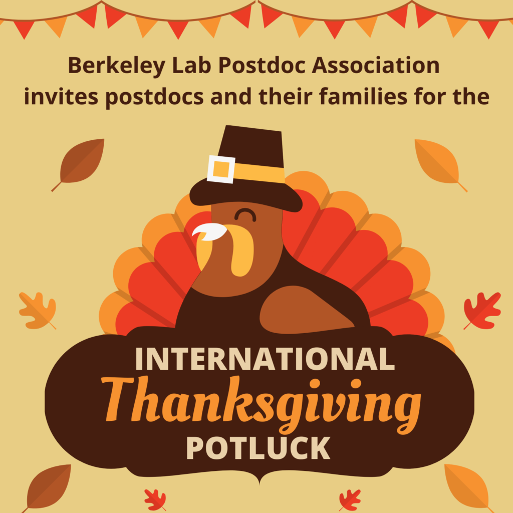 Thanksgiving Virtual Potluck – Berkeley Lab Postdoc Association